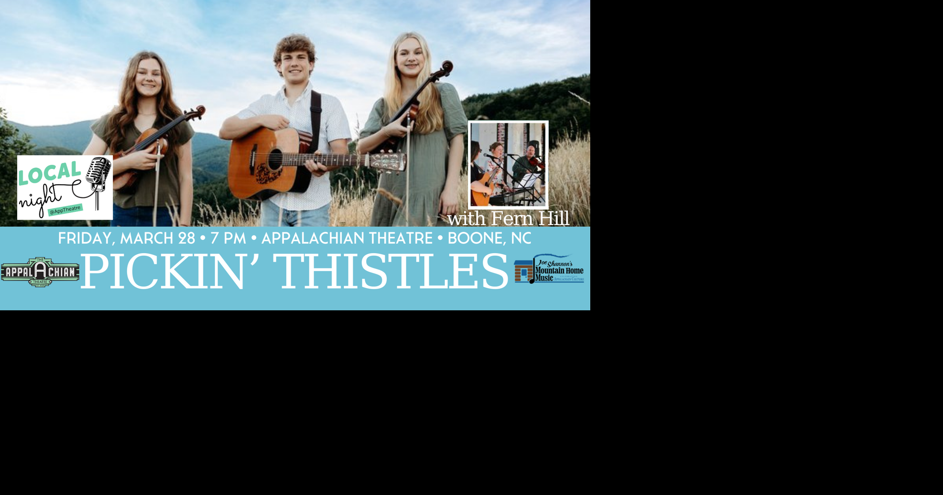 Pickin’ Thistles, Fern Hill playing March 28 at App Theatre | Mountain ...