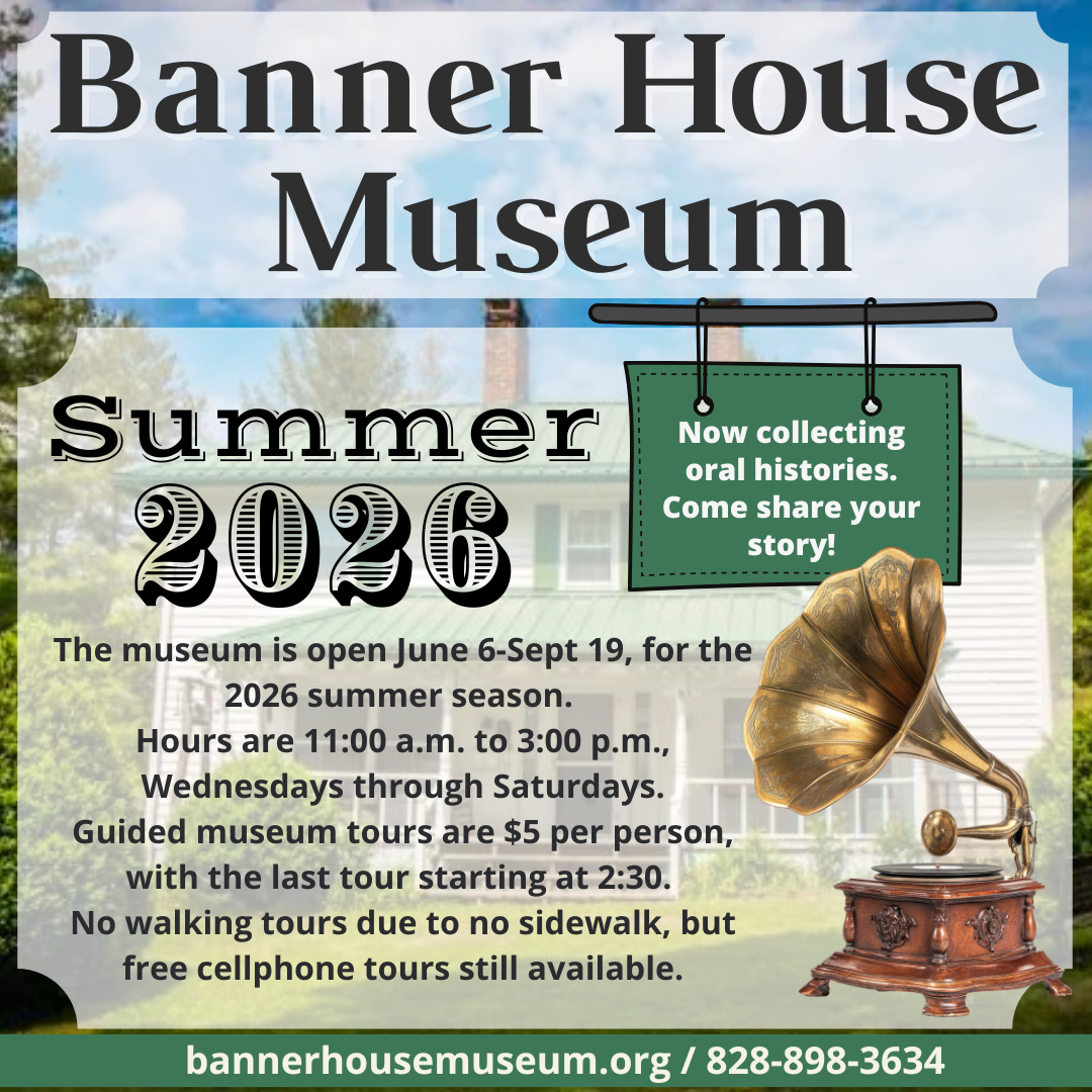 Banner House Museum announces Summer 2026 season and oral history ...