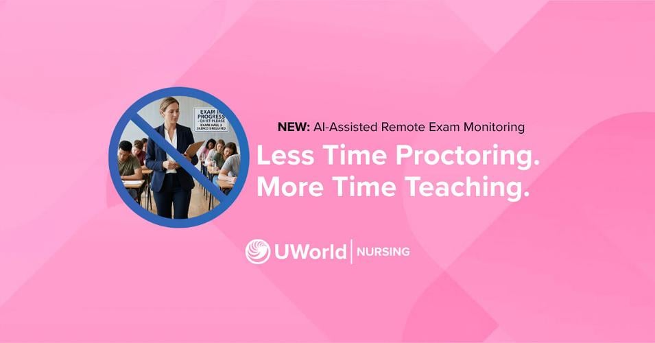 UWorld Adds Automated Proctoring to Its Nursing Learning Platform to ...