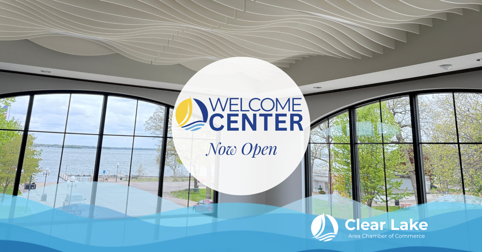 Clear Lake chamber and welcome center officially opens