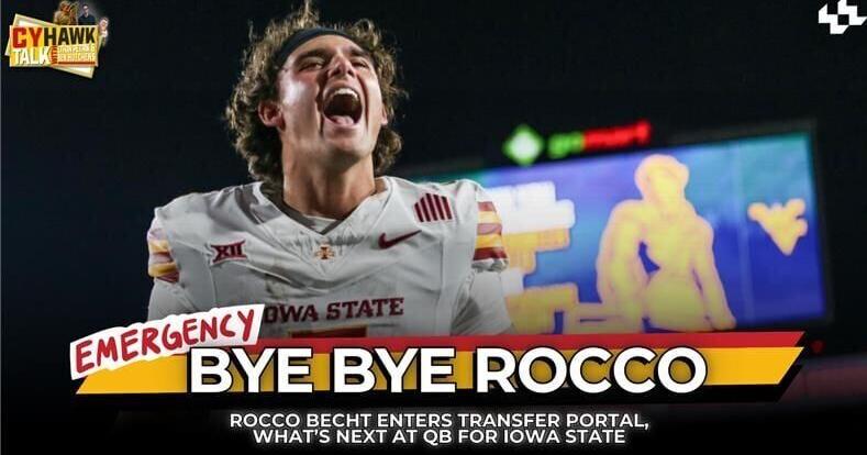Rocco Becht transferring, what's next for Iowa State at QB?