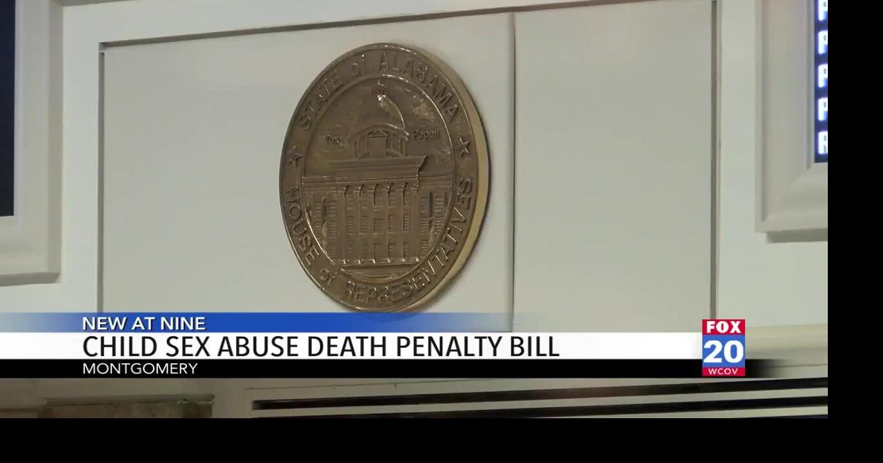 Alabama bill aims to make child sex crimes a capital offense | Local ...