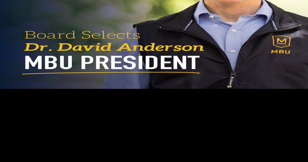 Maranatha Baptist University names Dr. David Anderson sixth president ...