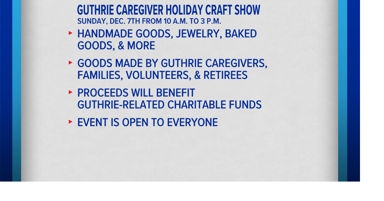 Guthrie Caregiver Holiday Craft Show Happening Sunday | Local | weny.com