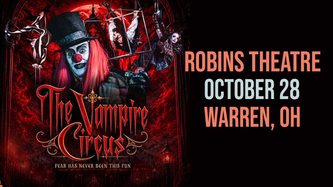 The Vampire Circus coming to Robins Theatre October 28 | Warren News ...