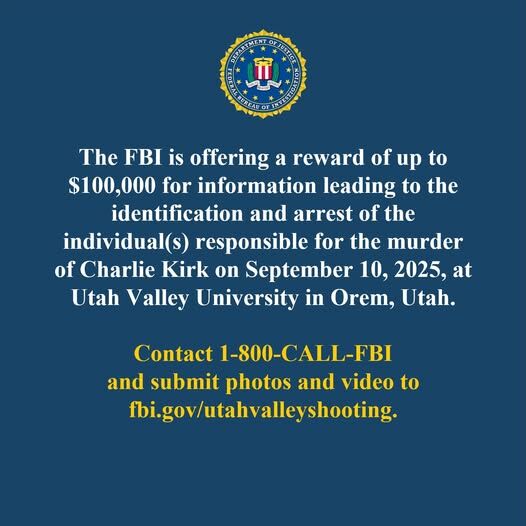 FBI offers $100,000 reward in Charlie Kirk murder investigation | News ...
