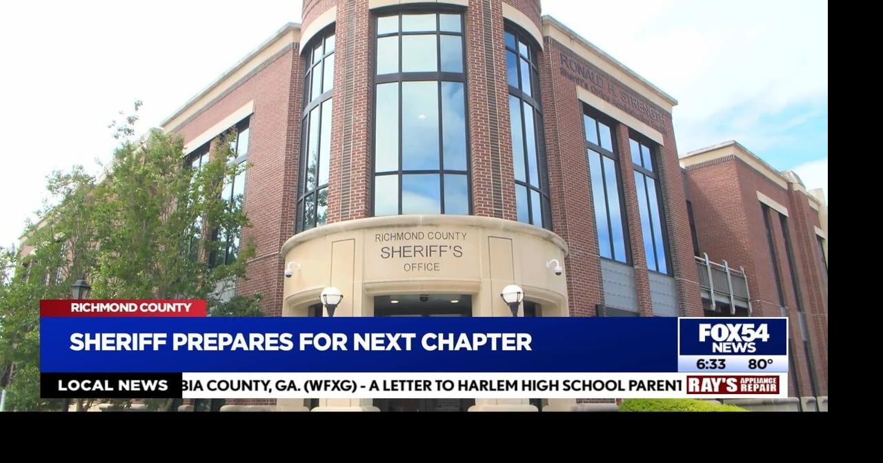 Richmond County Sheriff Roundtree still has a job to finish and things ...