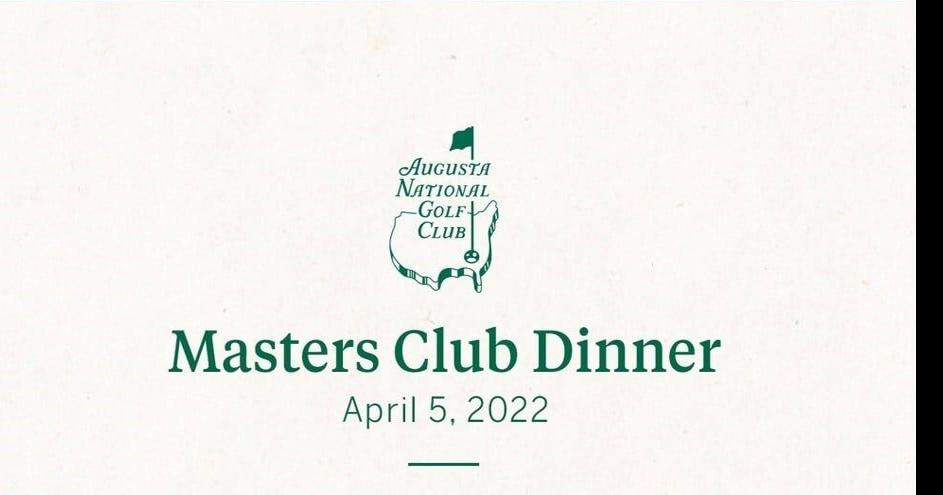 Masters Champions Dinner menu announced | | wfxg.com