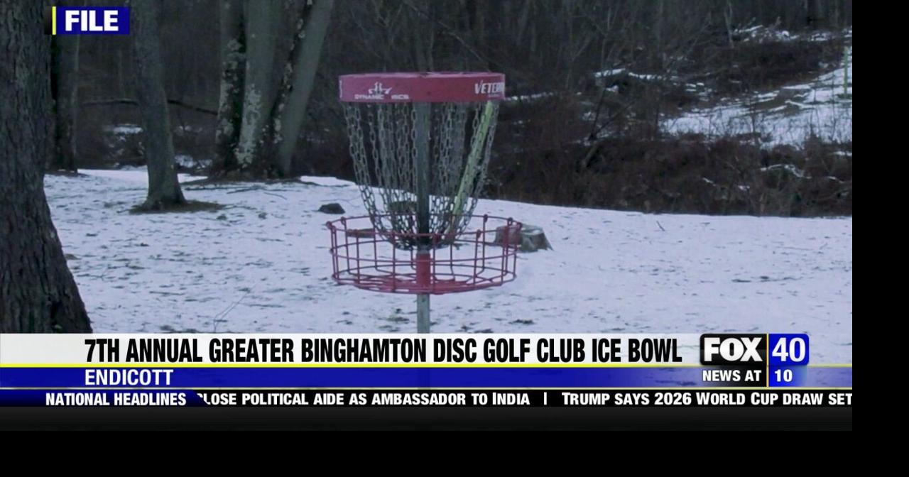 Greater Binghamton Disc Golf Club Hosts 7th Annual Local Ice Bowl ...