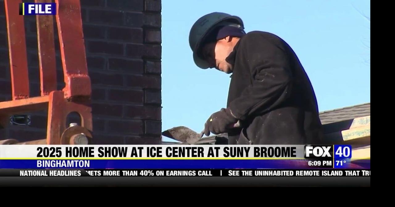 2025 Home Show Coming to Ice Center at SUNY Broome | News | wicz.com