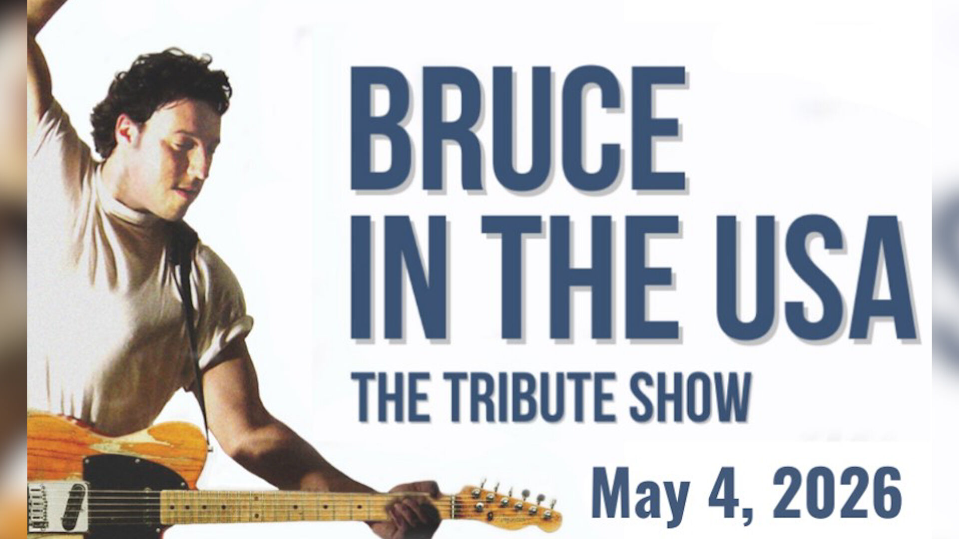Bruce Springsteen Tribute Band, Bruce in the USA, Coming to Binghamton ...