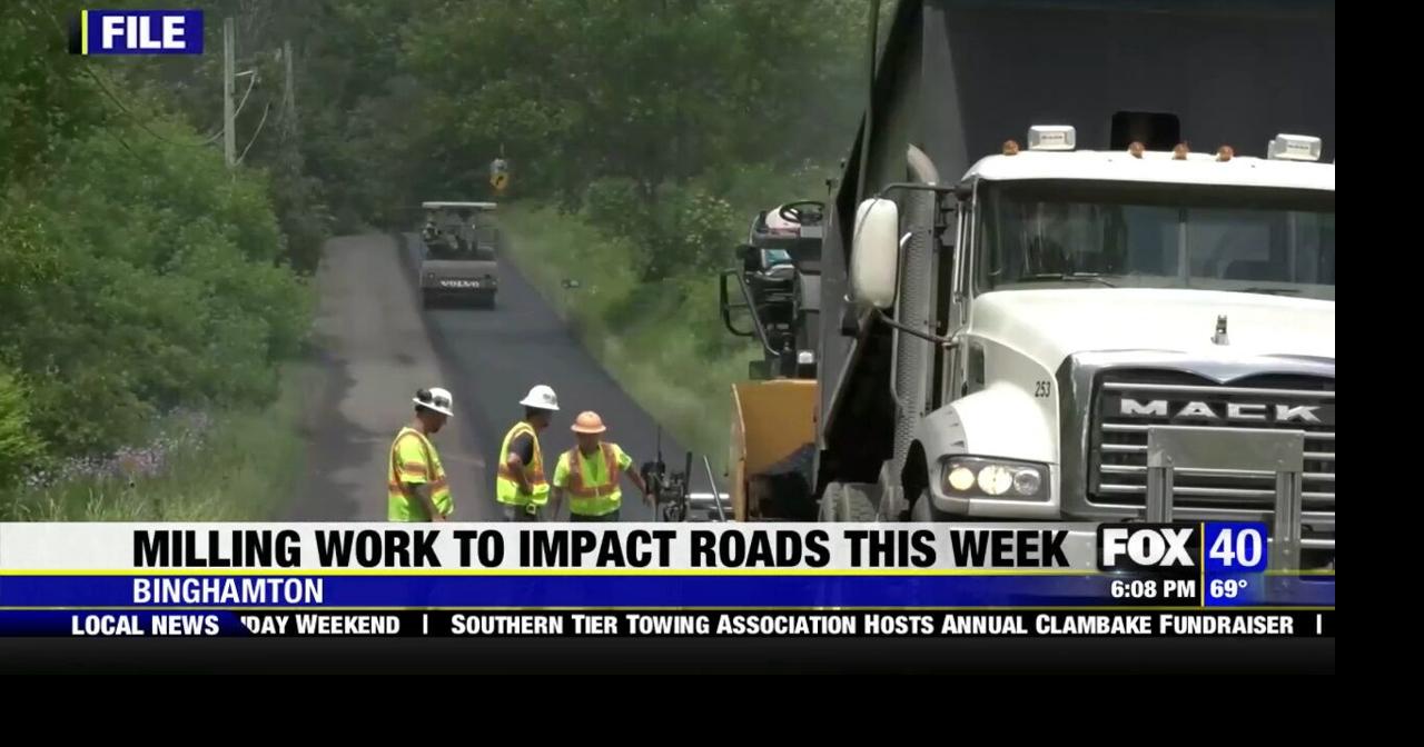 Binghamton Streets to be Impacted by Milling Work After Holiday Weekend ...