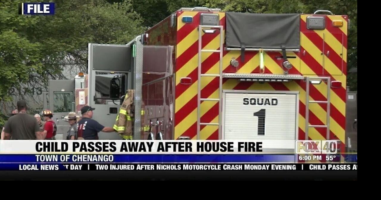 Child Passes Away After Town of Chenango House Fire | News | wicz.com