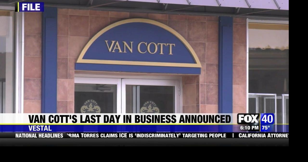 Van Cott's Last Day In Business Announced | News | wicz.com