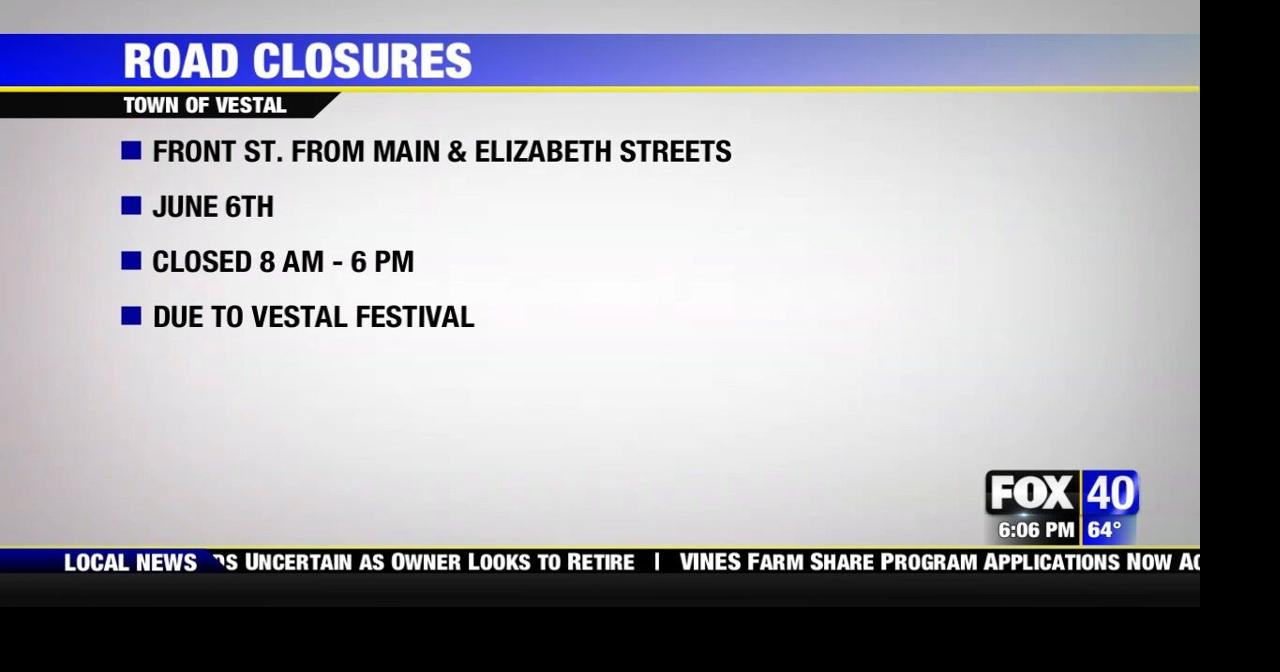 Vestal Festival to Impact Traffic June 6th | News | wicz.com