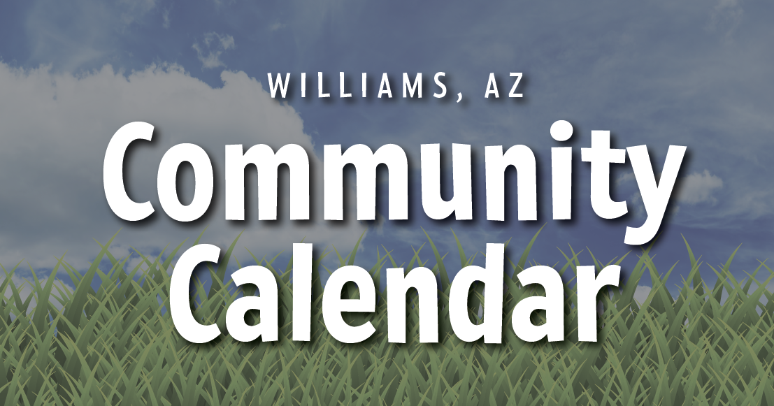 Community Calendar: Week of May 20 | Calendar | williamsnews.com