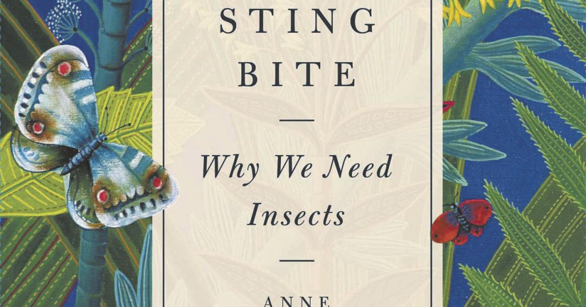 We need insects — here's why | Lifestyle | willistonherald.com