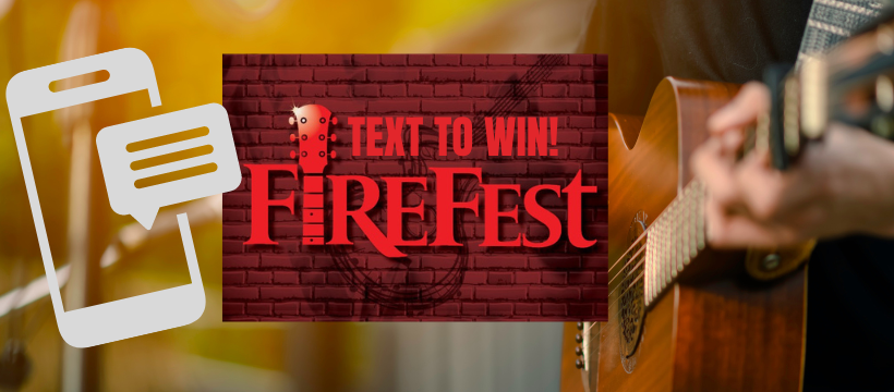 FireFest Text to Win | | willmarradio.com