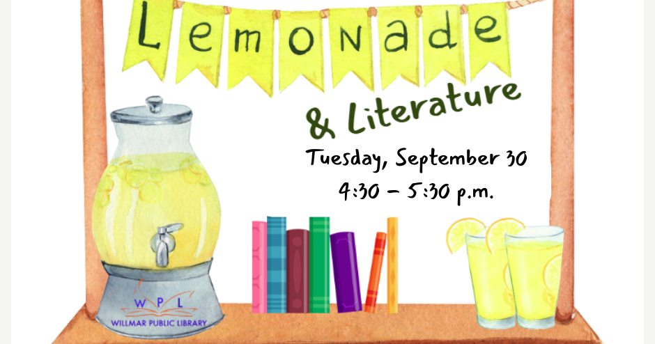 Teen: Lemonade & Literature (Sept. 30) (please register so have enough ...