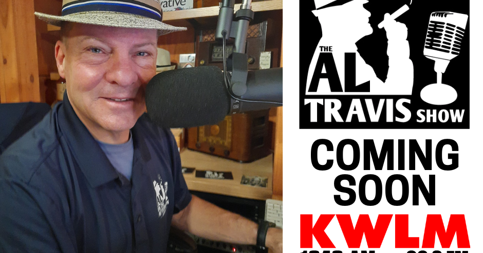 Meet Al Travis - host of The Al Travis Show coming to KWLM weekdays 1 ...