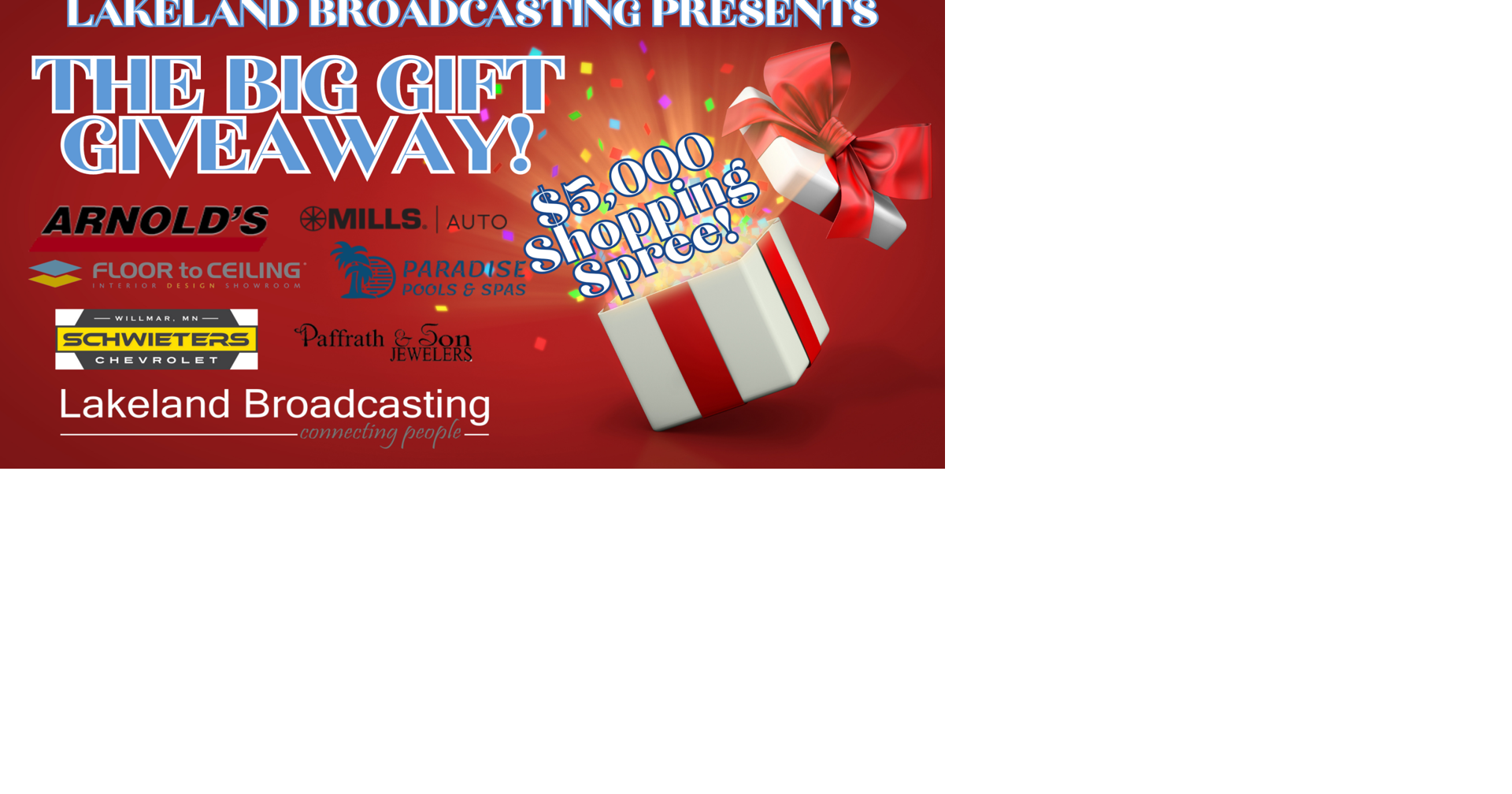 Qualify to win a $5,000 shopping spree with the Big Gift Giveaway ...