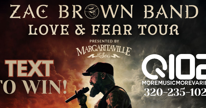 TEXT FOR YOUR CHANCE TO WIN ZAC BROWN TICKETS! | Q102 | willmarradio.com