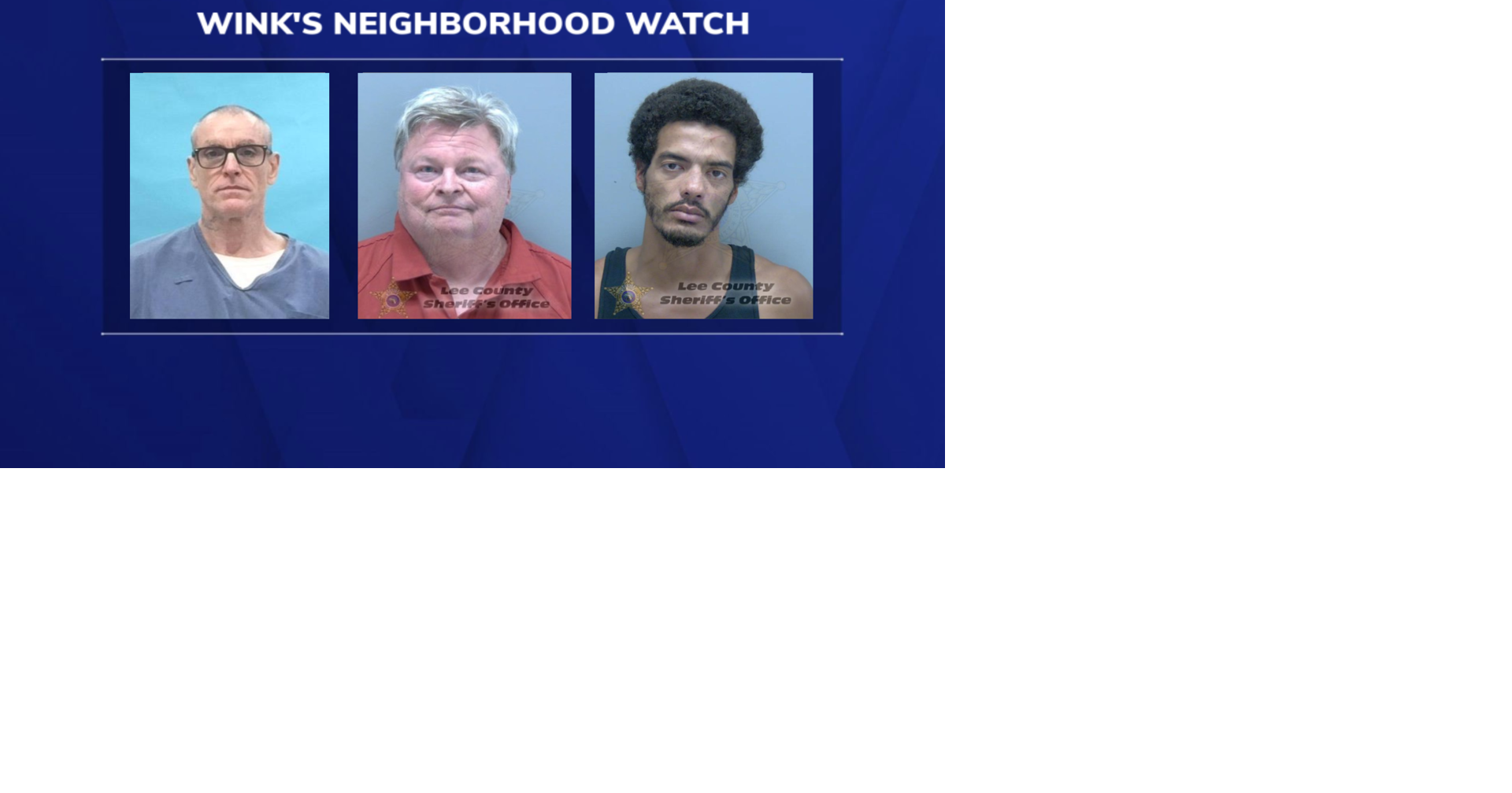 WINK Neighborhood Watch: Inmate murder, drug busts, and stolen U-Hauls ...