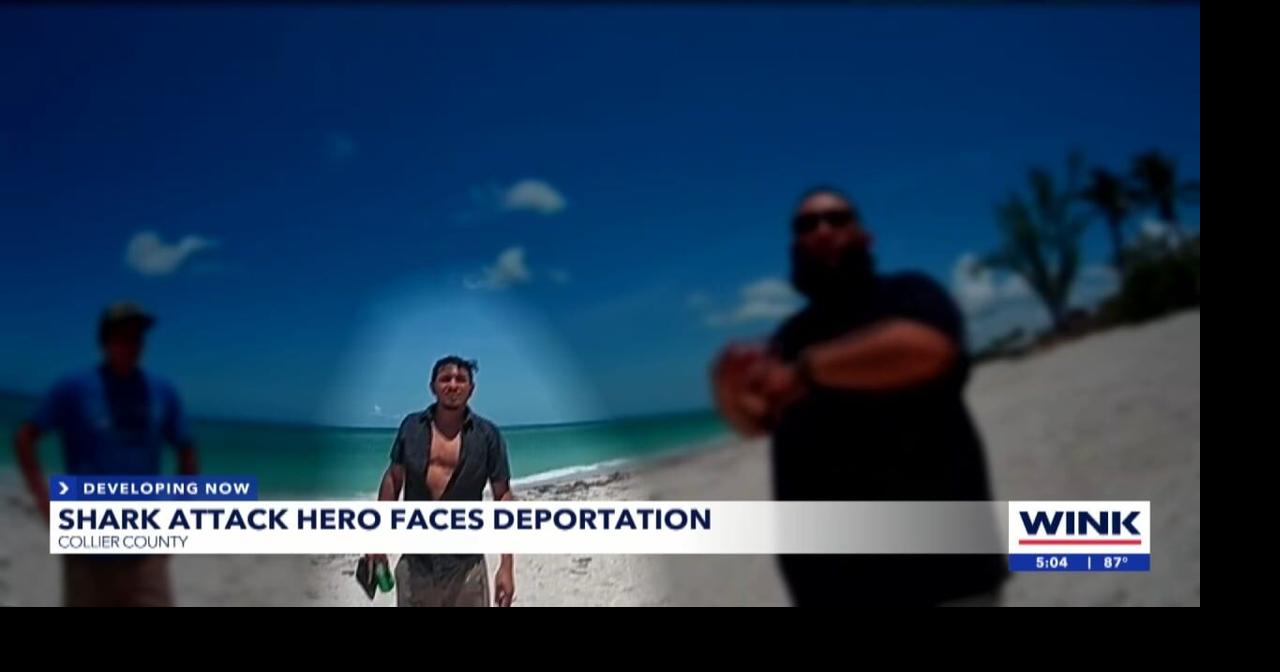 Boca Grande shark attack hero arrested in Collier, risks deportation ...