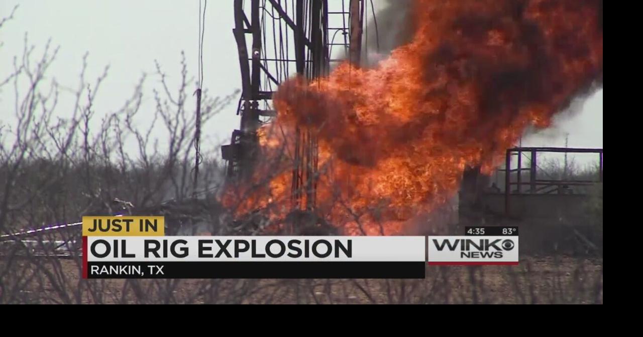 oilfield explosion