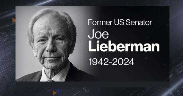 Former Senator Joe Lieberman Dies at 82