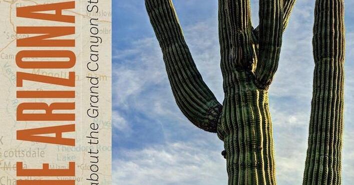 Roger Naylor celebrates Arizona in latest book | Community Beat ...