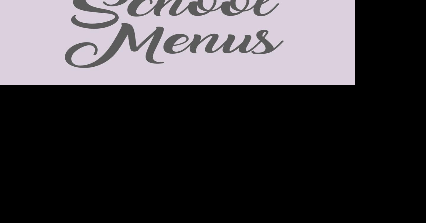 Harrison County School Menus | | wvnews.com