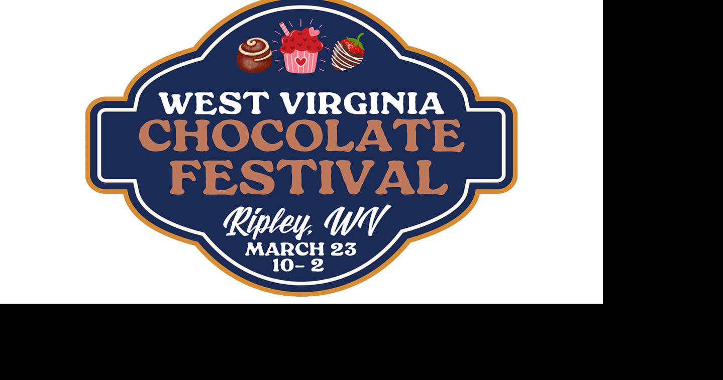 West Virginia Chocolate Festival Returns to Ripley Offering Free Family ...