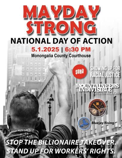 May Day rally to celebrate workers, protest federal cuts in Morgantown ...