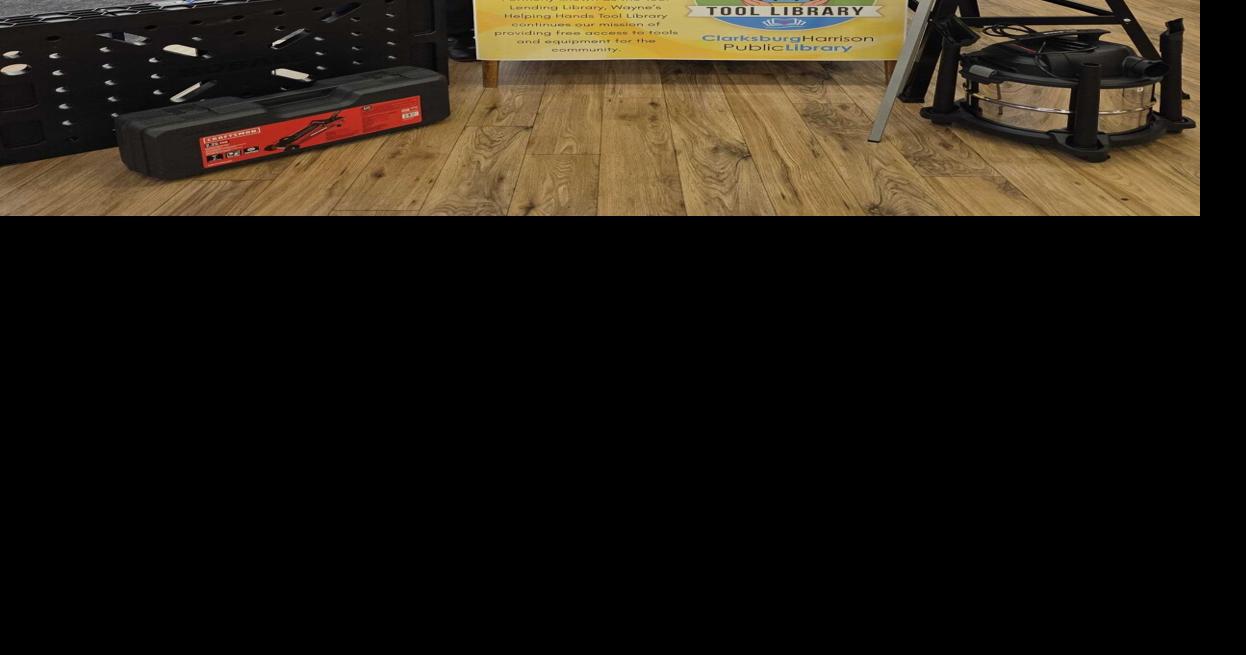 Wayne's Helping Hands Tool Lending Library | | wvnews.com