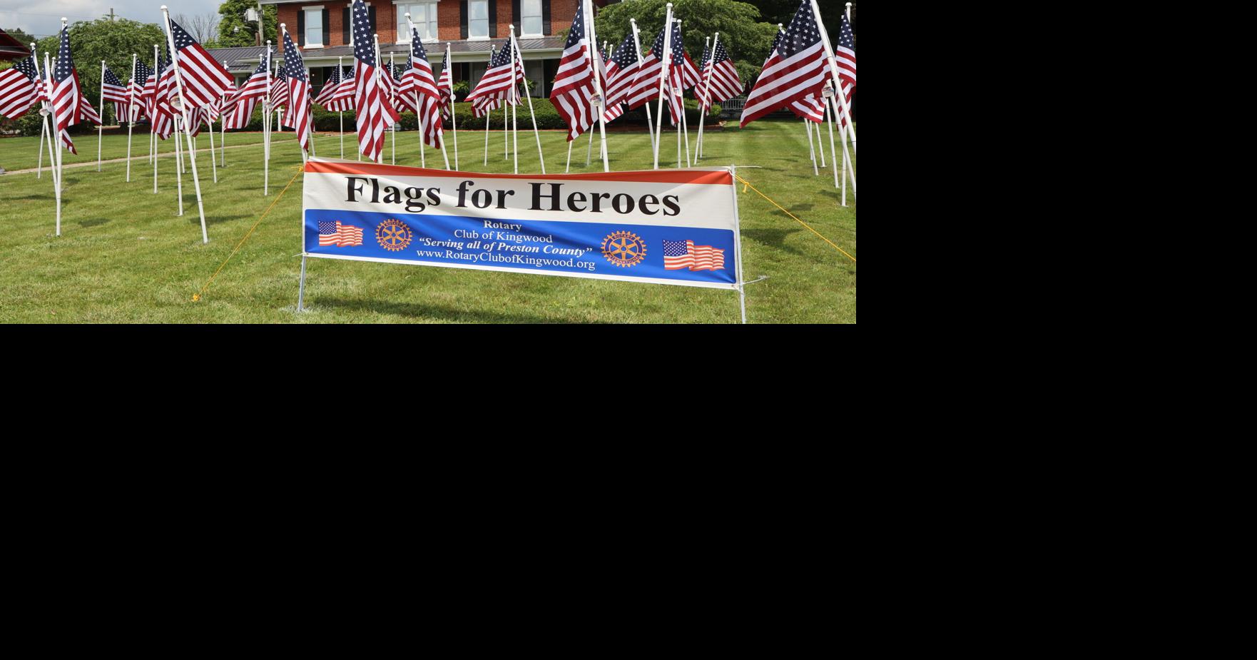 “Flags for Heroes”: Kingwood (West Virginia) Rotary Club set up flags ...