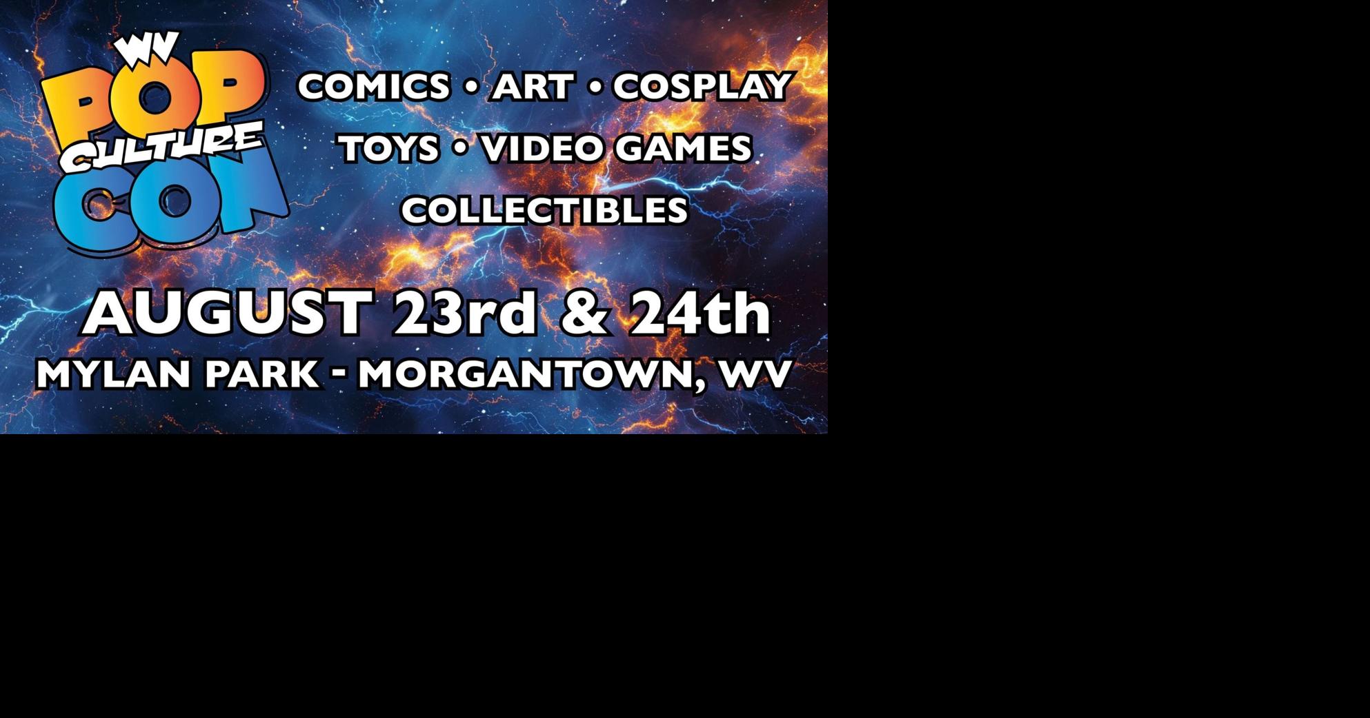WV Pop Culture Con returns to Morgantown with comics, cosplay, gaming ...