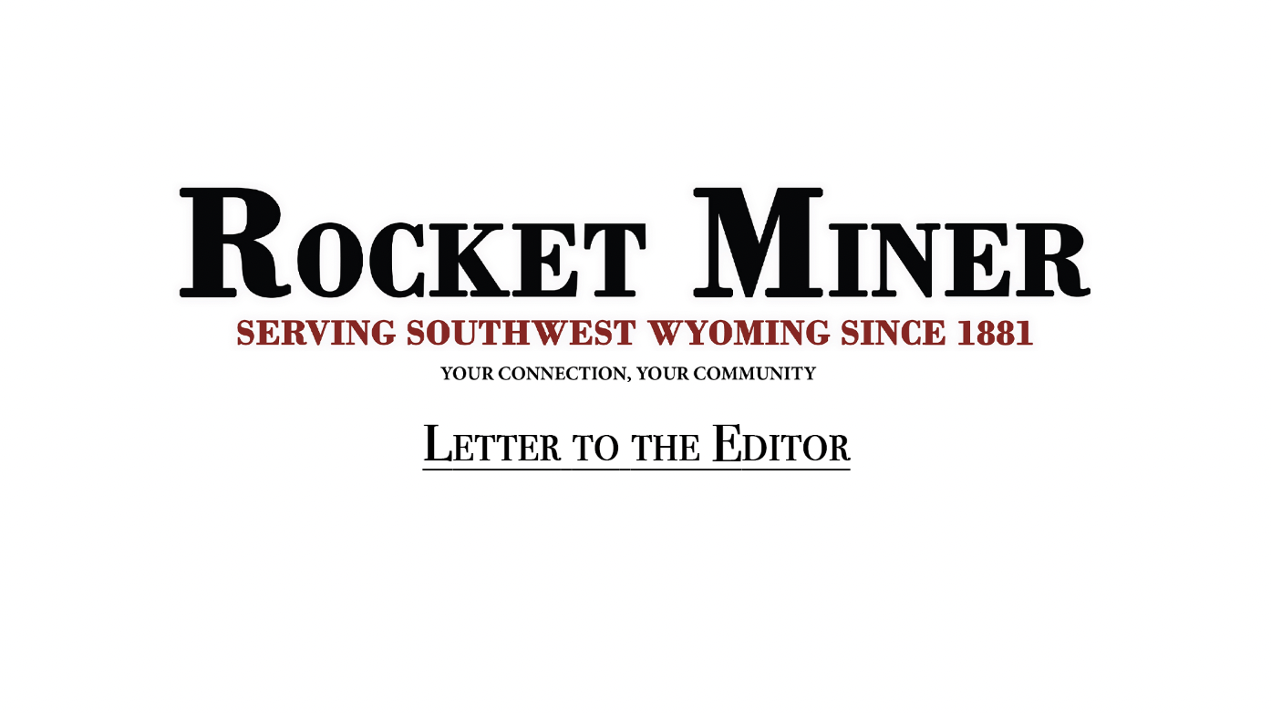 Letters to the Editor | Rocket Miner | wyomingnews.com