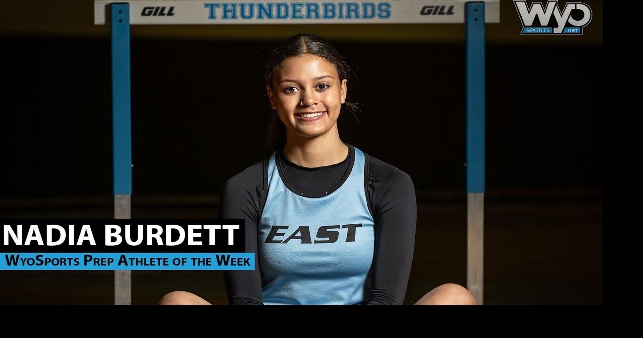 WyoSports Prep Athlete of the Week: Nadia Burdett | Cheyenne East ...