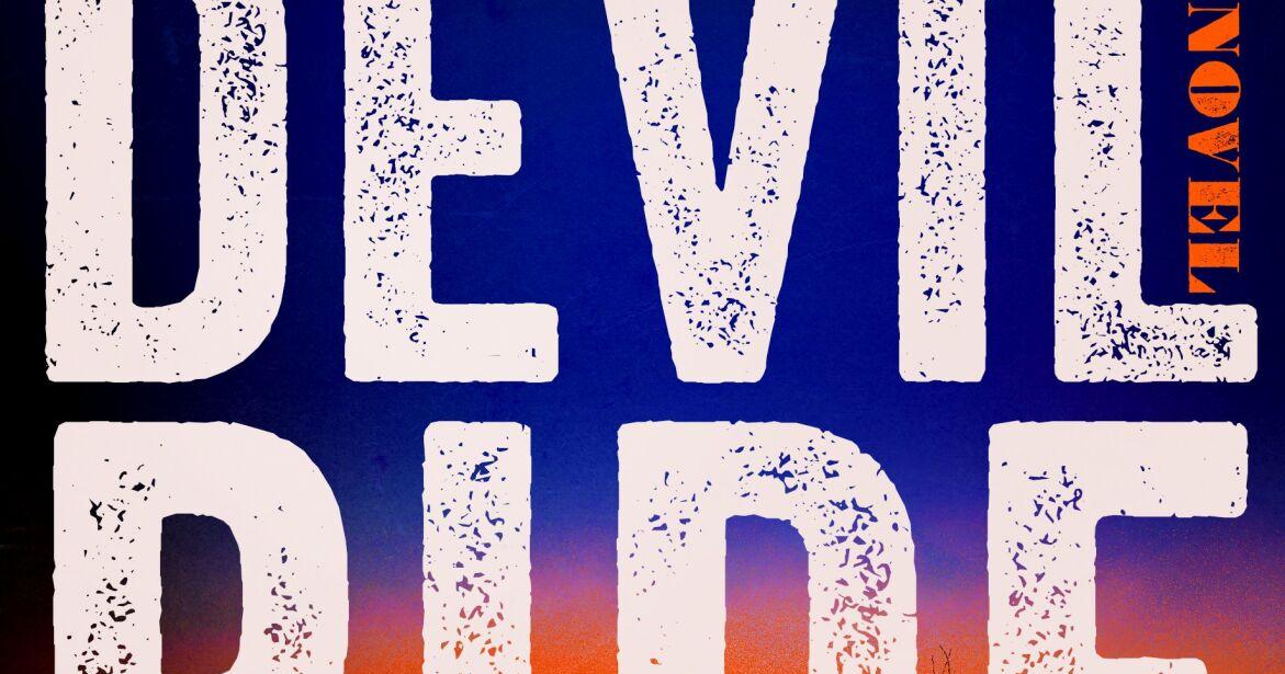 Book review: 'Don't Let the Devil Ride' will have you questioning your ...
