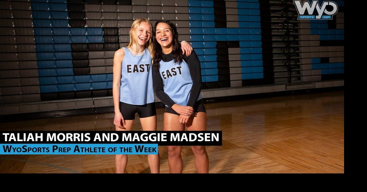 WyoSports Prep Athletes of the Week Taliah Morris and Maggie Madsen ...