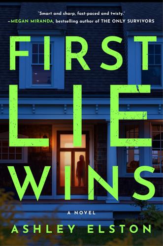 'First Lie Wins' is a stay-up-all-night, grip-with-your-fingernails ...