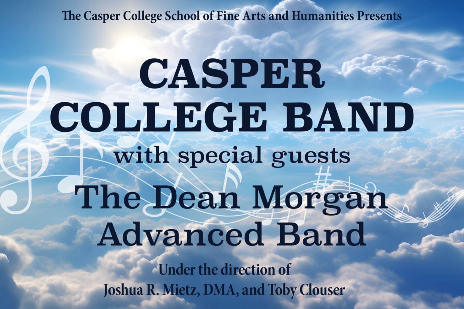 The Casper College Band welcomes the Dean Morgan Advanced Band on ...