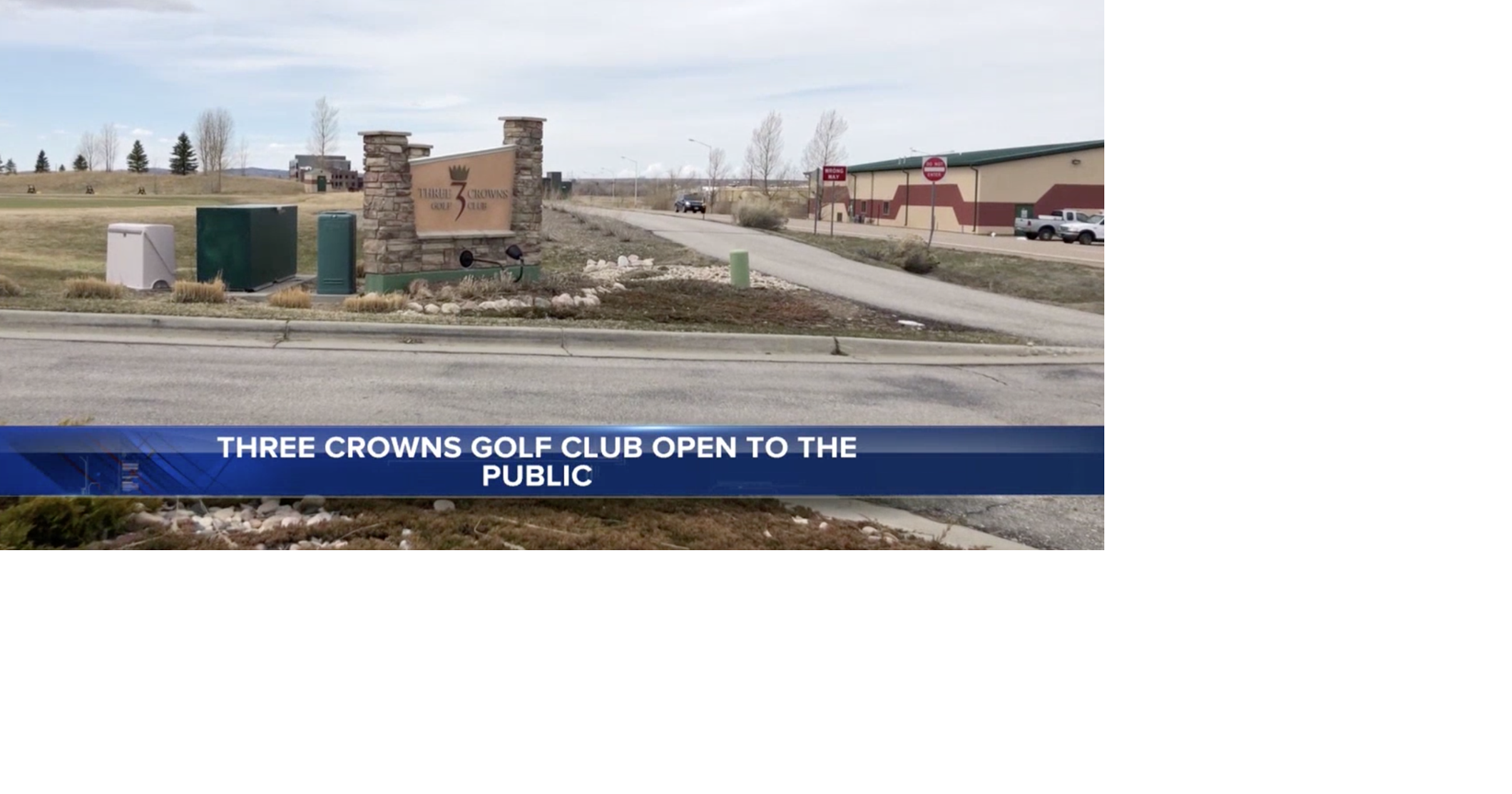 Three Crowns Golf Course now open to the public | News | wyomingnewsnow.tv