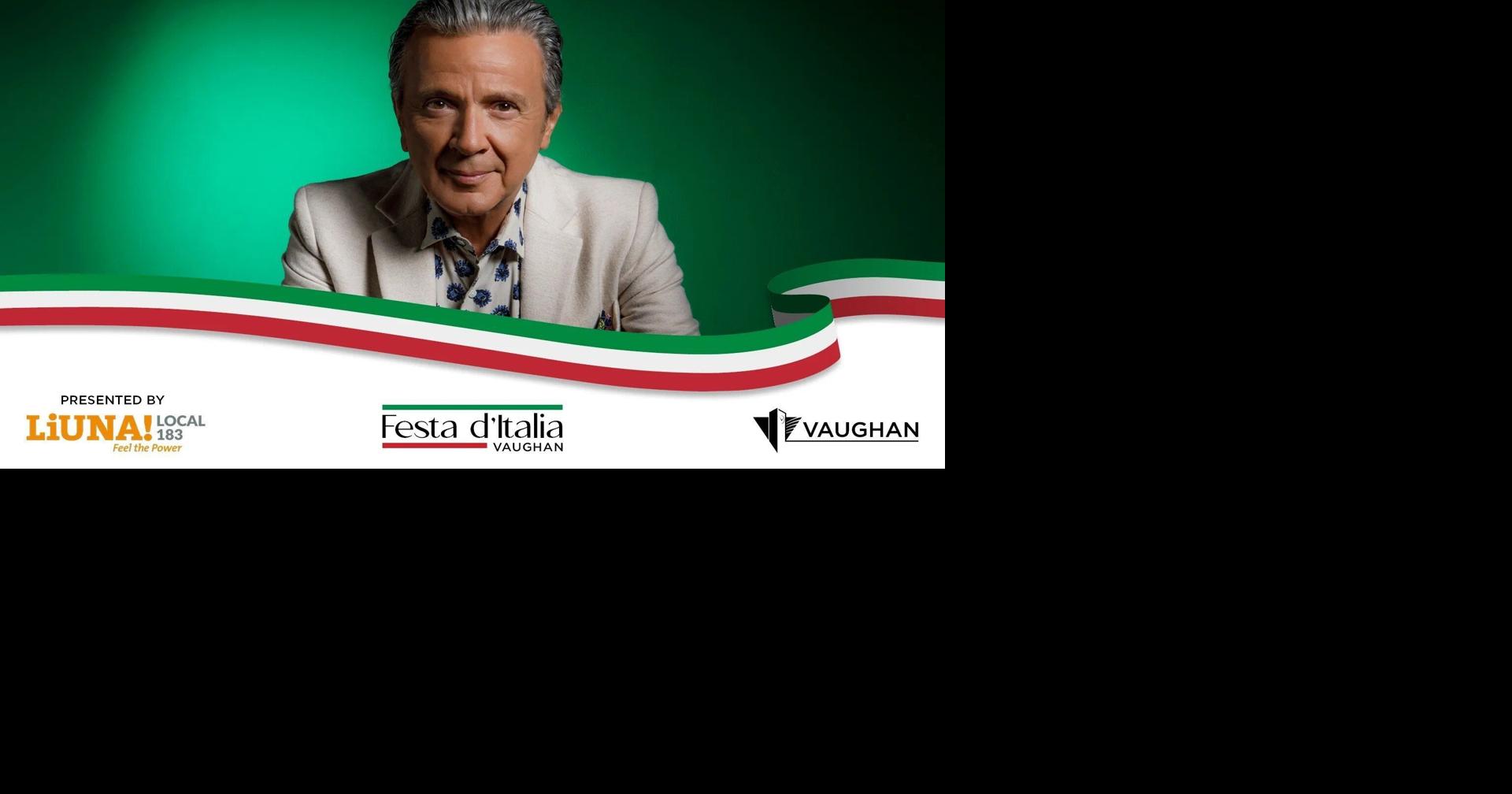 Italian singer Pupo headlines Vaughan’s 2026 Festa d’Italia
