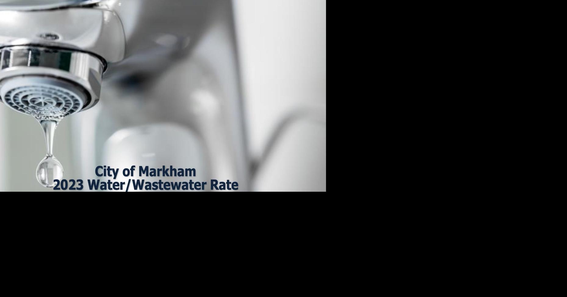 Markham residents likely to see water rate increase of 3.8% on top of 6 ...