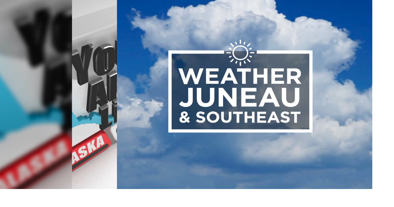 Juneau Weather for Friday, March 8, 2024 | Weather | youralaskalink.com