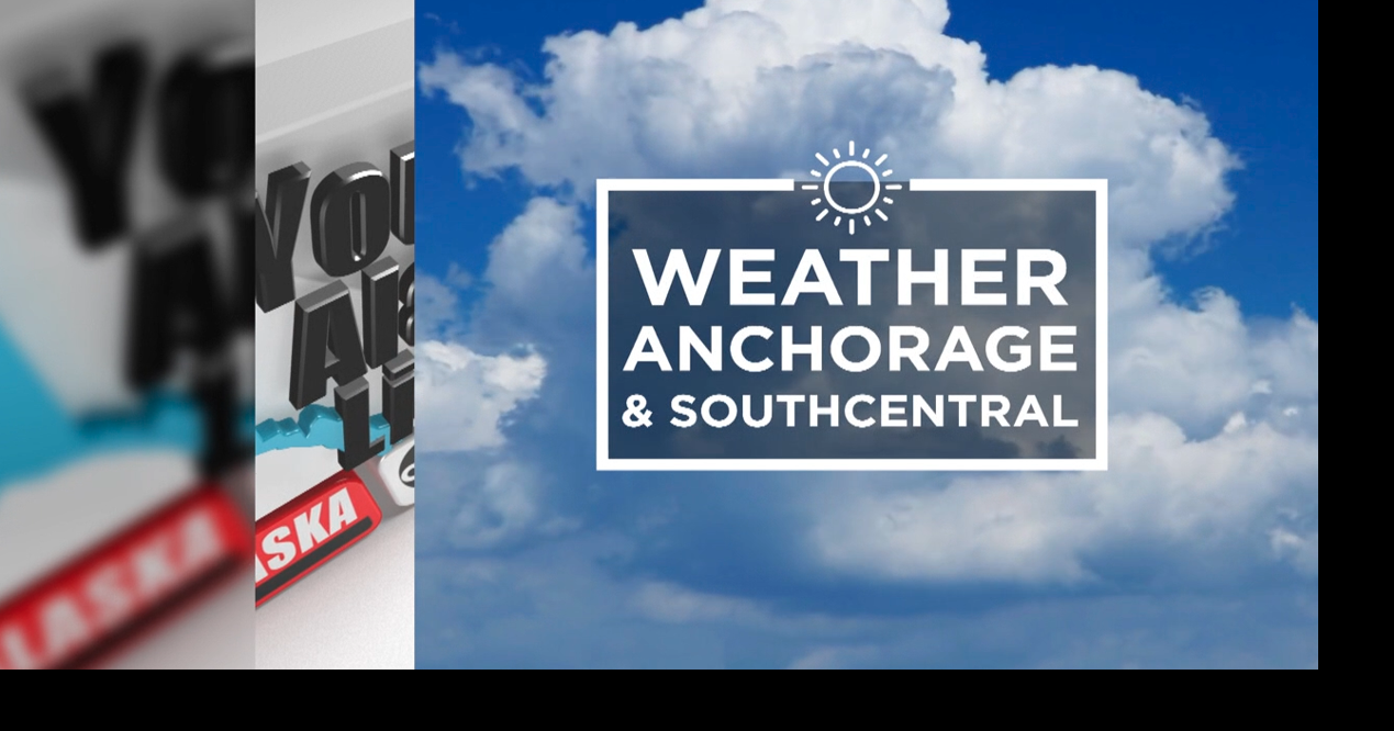Anchorage Weather: Wednesday, March 5, 2025 | Weather | youralaskalink.com